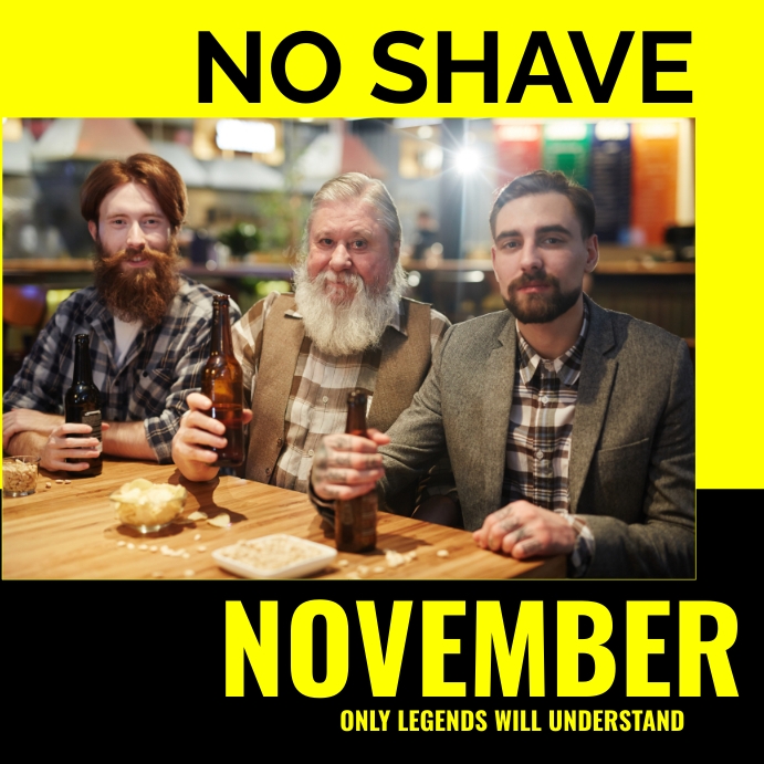 NO SHAVE NOVEMBER Template | PosterMyWall