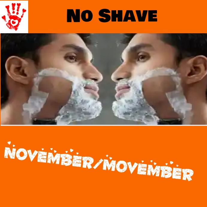 No shave November/ Movember Templat | PosterMyWall