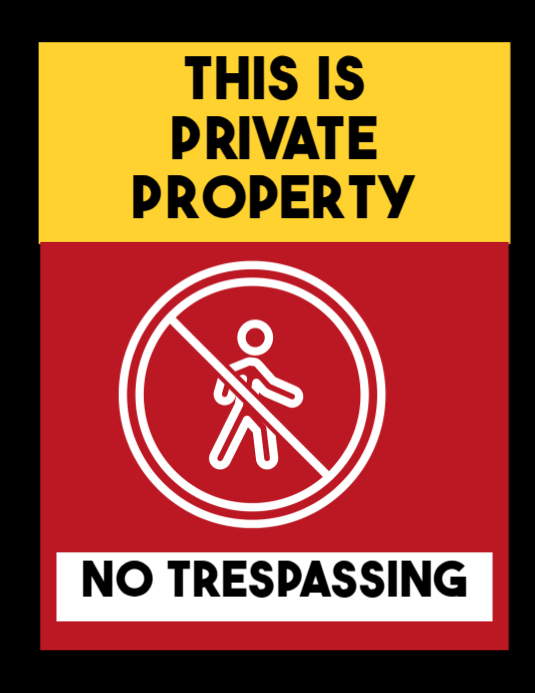 No Trespassing Private Property Warning Template | PosterMyWall