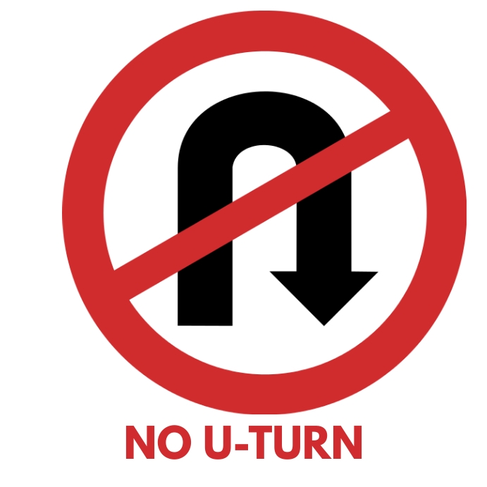 NO U-TURN SIGN BOARD Template | PosterMyWall