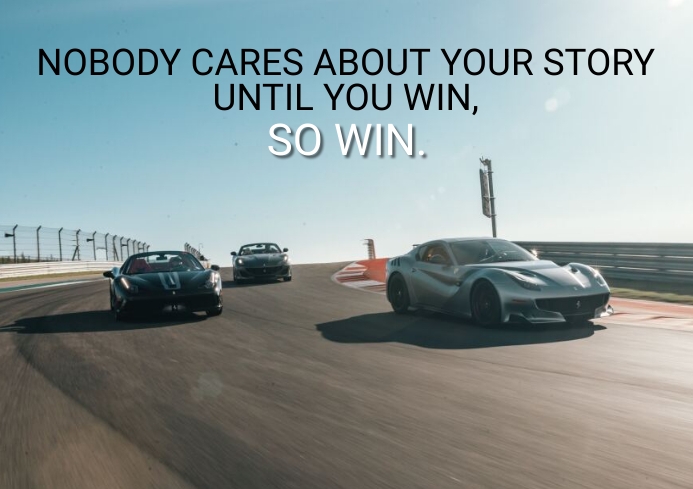 NOBODY CARES AND SO WIN QUOTE TEMPLATE | PosterMyWall