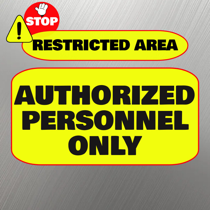Notice or Warning Sign: Restricted Are.Author Template | PosterMyWall