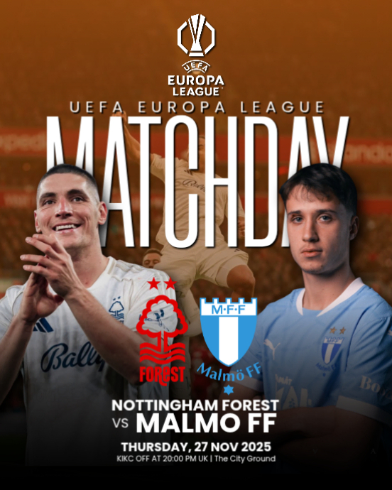 Nottingham Forest vs Malmo FF UEFA Europa League Template | PosterMyWall
