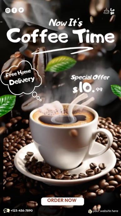 Copy of Now It`s Time a Coffee Time | PosterMyWall