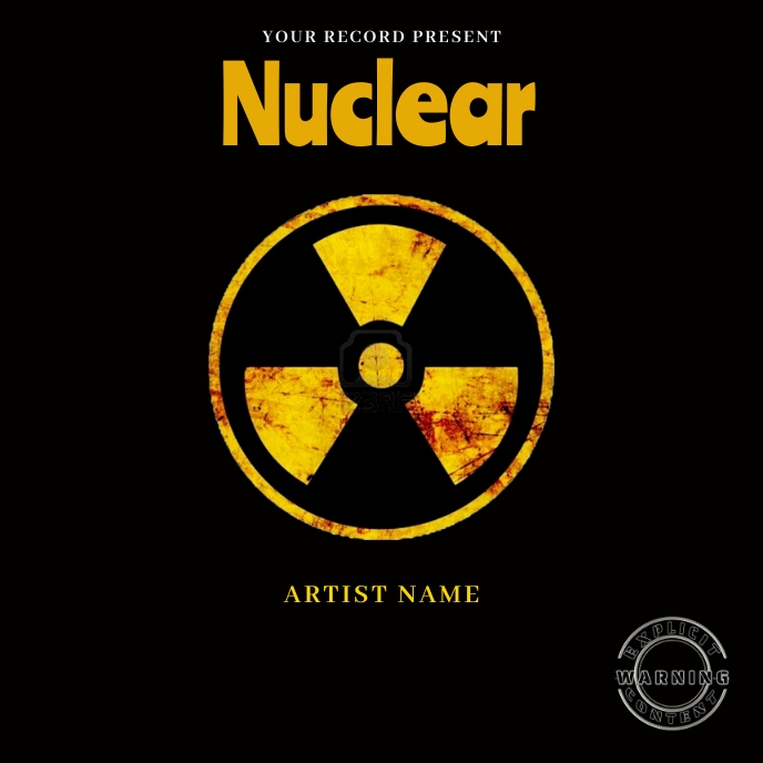 nuclear Musi Mixtape/Album Cover A Template | PosterMyWall
