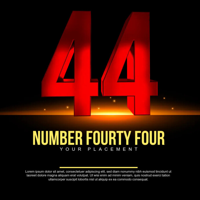 Plantilla de Número Cuarenta Y Cuatro | PosterMyWall