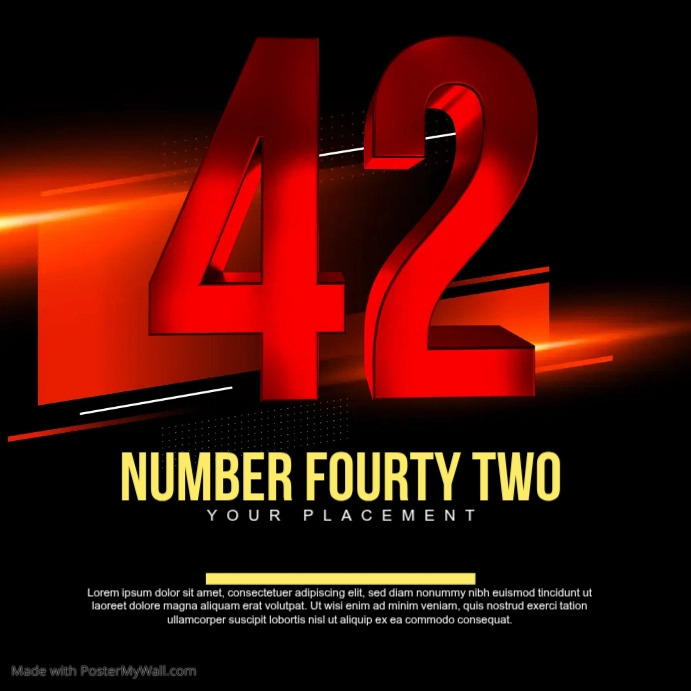 Copy of Number Forty Two | PosterMyWall