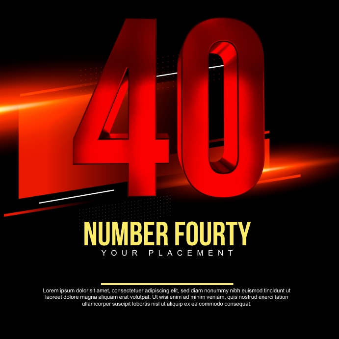 Number Forty Template | PosterMyWall