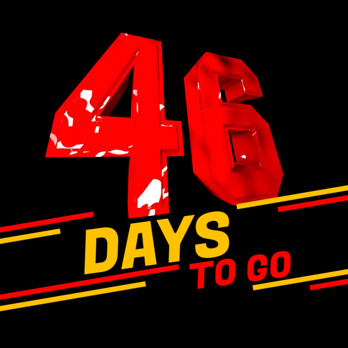 Number of days Forty Six Template | PosterMyWall