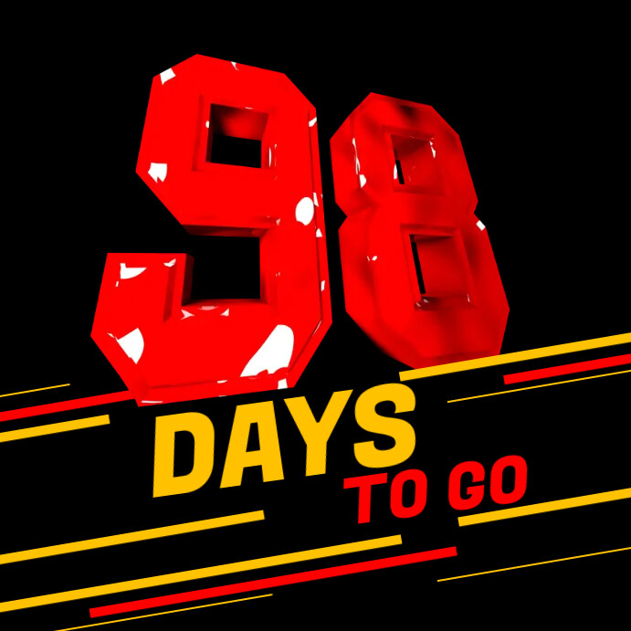 Copy of Number of days Ninety Eight | PosterMyWall