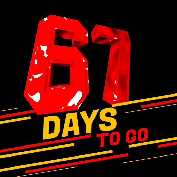 Copy of Number of days Sixty Seven | PosterMyWall