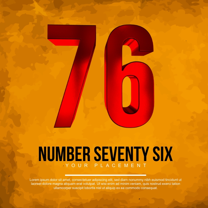 Number Seventy Six Template | PosterMyWall