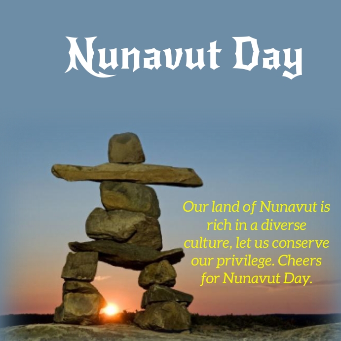 Copy of Nunavut Day | PosterMyWall