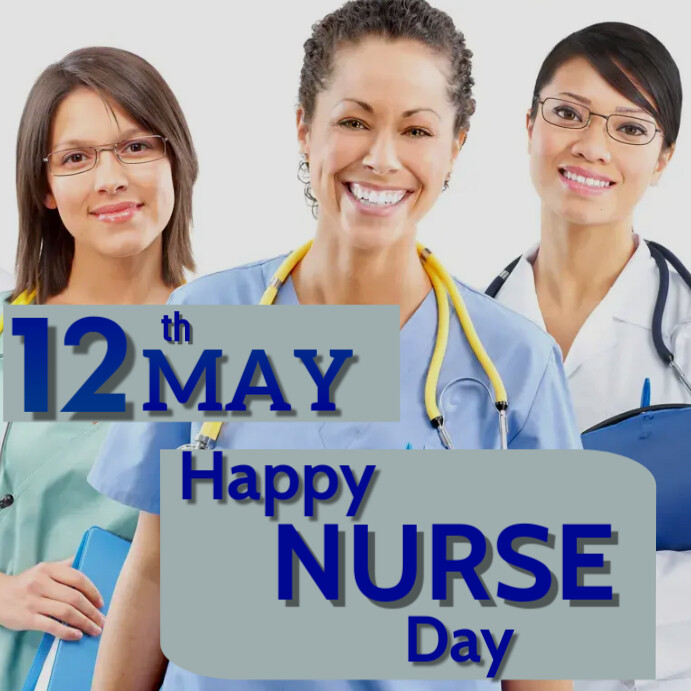 nurse day, international nurse day Template | PosterMyWall