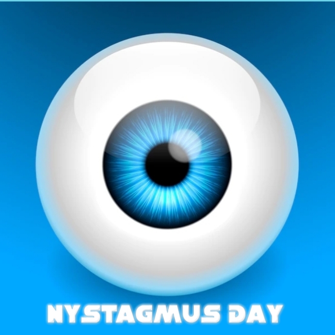 Nystagmus Day-skabelon | PosterMyWall
