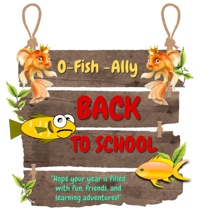 O-FISH-ally Back to School Tag Template | PosterMyWall