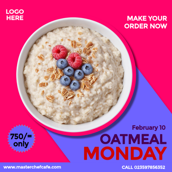 Oatmeal Monday Template | PosterMyWall