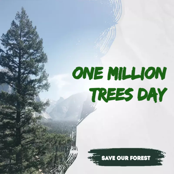 One million Trees Movement Template | PosterMyWall