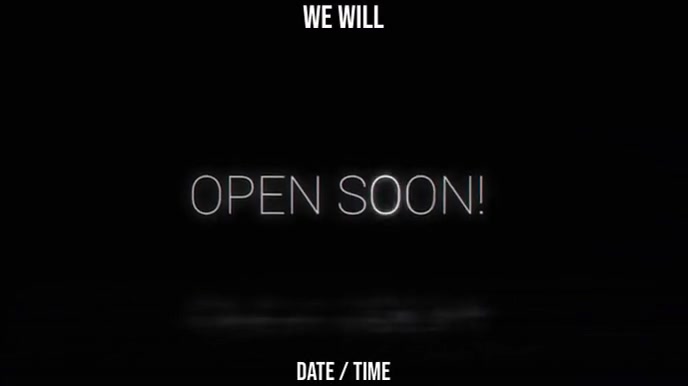 OPEN SOON Template | PosterMyWall