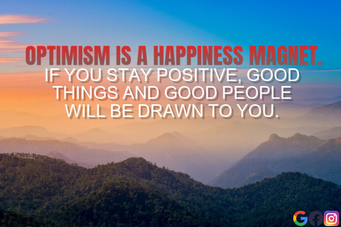Copy of OPTIMISM AND HAPPINESS QUOTE TEMPLATE | PosterMyWall
