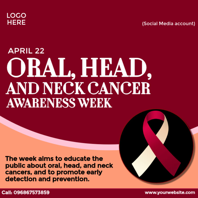 Oral, Head and Neck Cancer Awareness Week Template | PosterMyWall