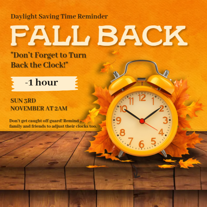 Orange 3d Fall Back Instagram Post Templat | PosterMyWall