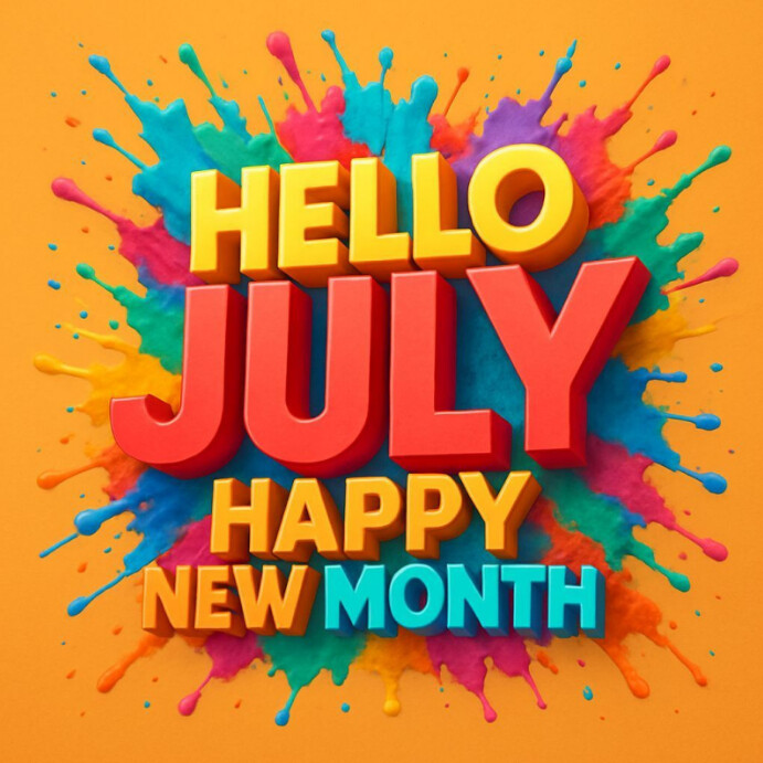 Orange 3d Happy New Month July Instagram Post Template | PosterMyWall