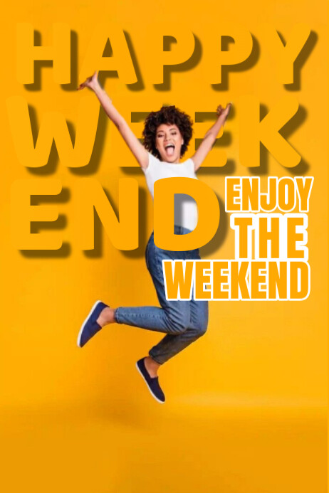 Orange 3d Happy Weekend Poster Template | PosterMyWall