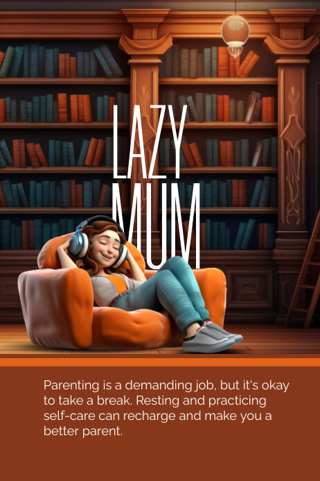 Orange 3d National Lazy Mum's Day Poster Template | PosterMyWall