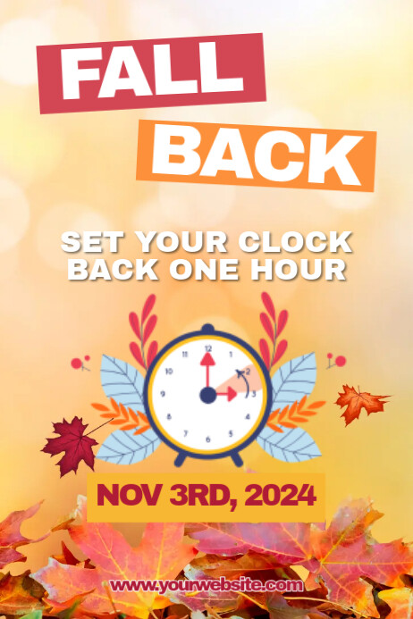 Copy of Orange Floral Fall Back Daylight Saving Time Poster | PosterMyWall