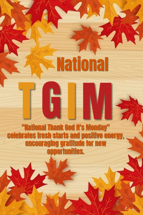 Copy of Orange Floral National Thank God It's Monday Poster | PosterMyWall