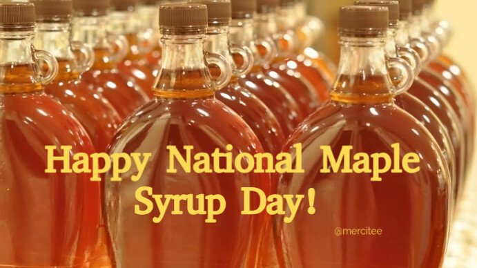 Orange Happy National Maple Syrup Day Digital Display (16:9) Template ...