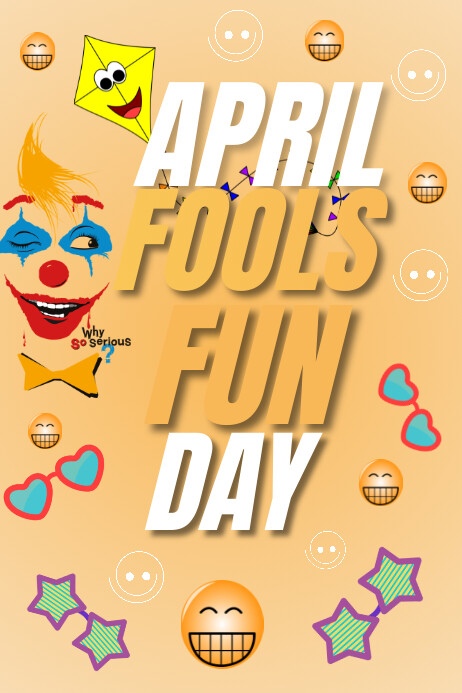 Orange Joyful April Fool Fun Day Poster Poste Templat | PosterMyWall