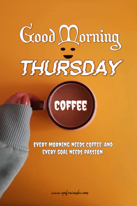 Orange Joyful Good Morning Thoursady Poster Template | PosterMyWall
