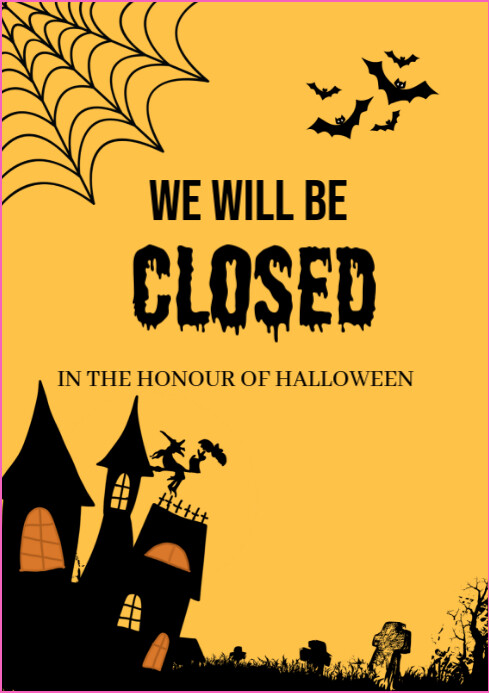 Copy of Orange Joyful Halloween Closed Notice A4 | PosterMyWall