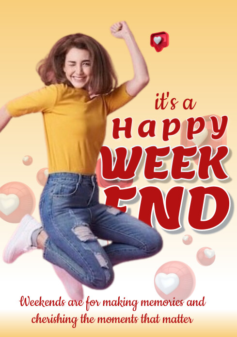 Modèle Orange Joyful Happy Weekend A4 | PosterMyWall