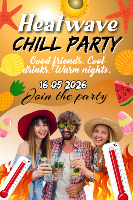 Orange Joyful Heatwave Chill Party Poster Template | PosterMyWall