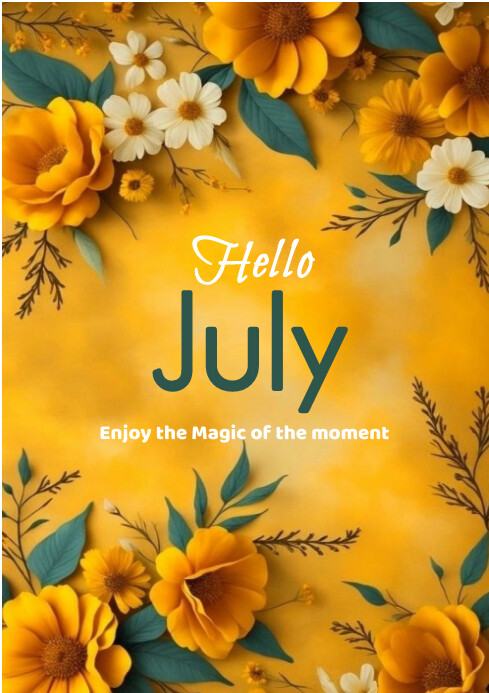 Orange Joyful Hello July A4 Template | PosterMyWall