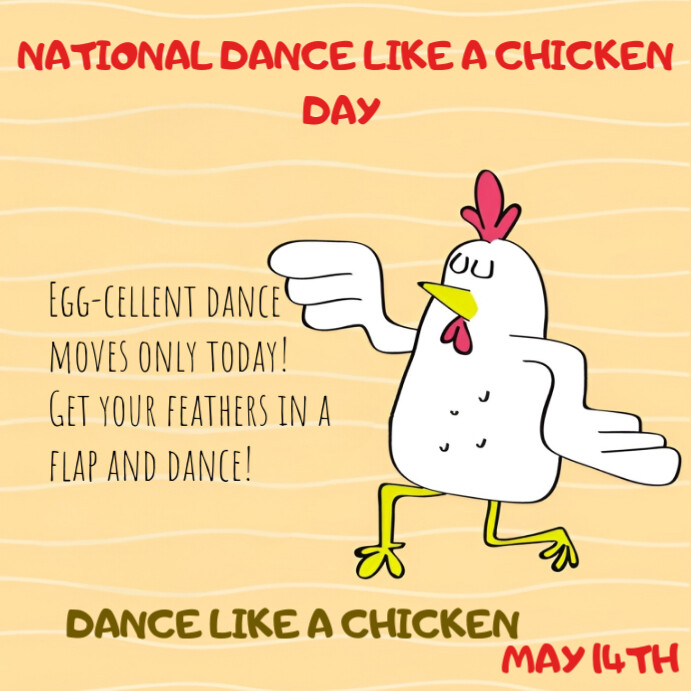 Copy of Orange Joyful National Dance Like A Chicken Day Instagram Post ...
