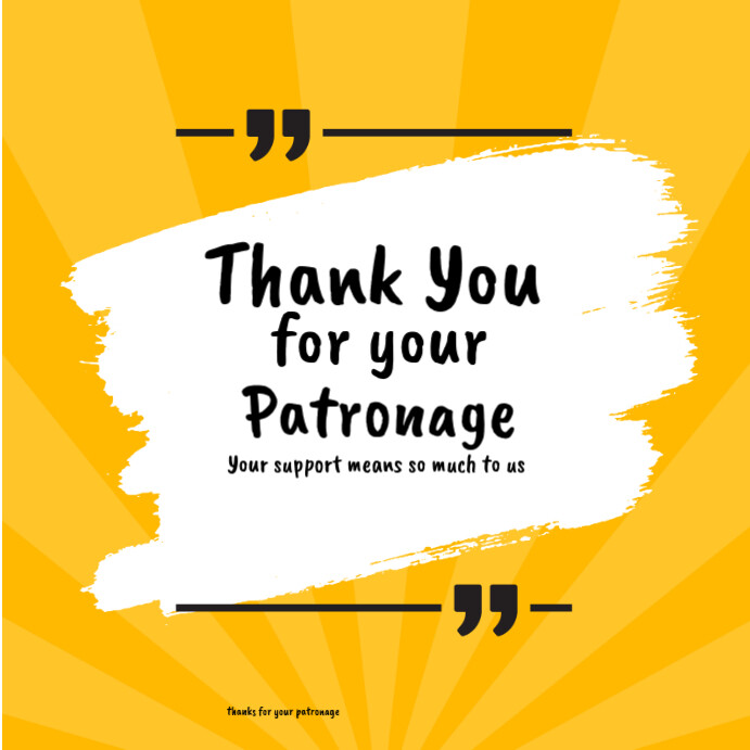 Orange Joyful Thank You For Your Patronage Instagram Post Template ...