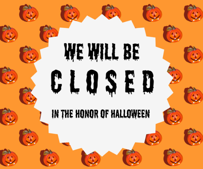 Orange Joyful We Will Be Closed On Halloween Medium Rectangle Template ...