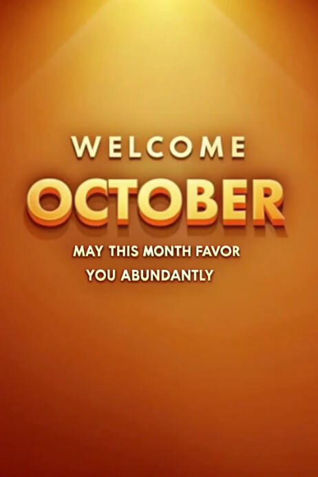 Orange Joyful Welcome October – Happy New Month Poster Template ...