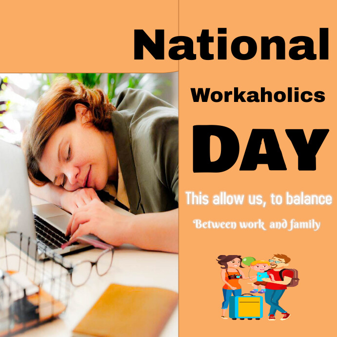 Modèle Orange Maximalist National Workaholic Day Ins | PosterMyWall