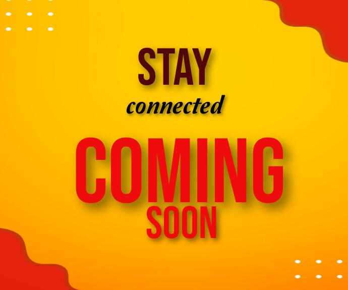 Orange Maximalist Stay Connected Coming Soon Template | PosterMyWall