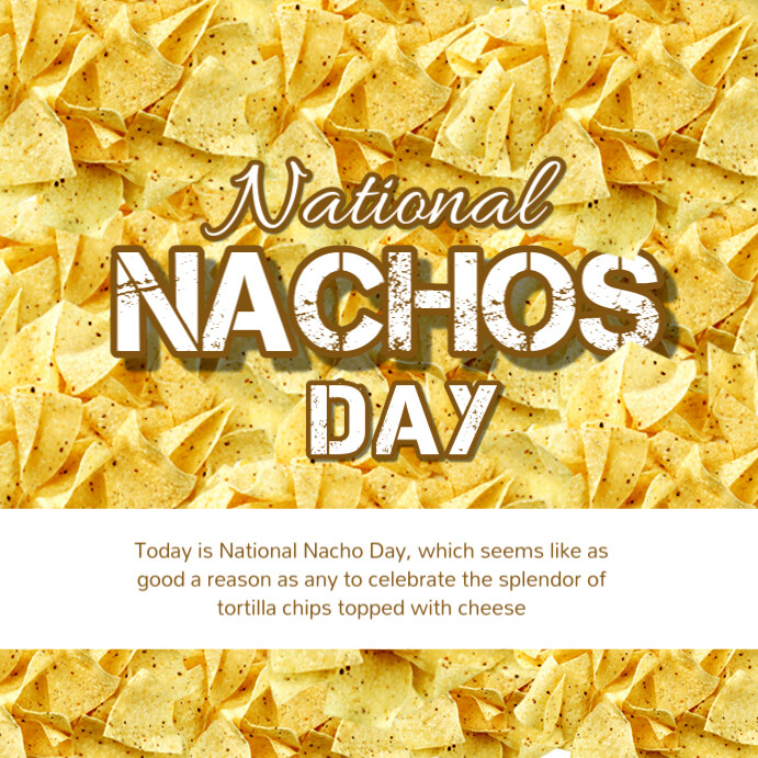 Copy of Orange National Nachos Day Instagram Post | PosterMyWall