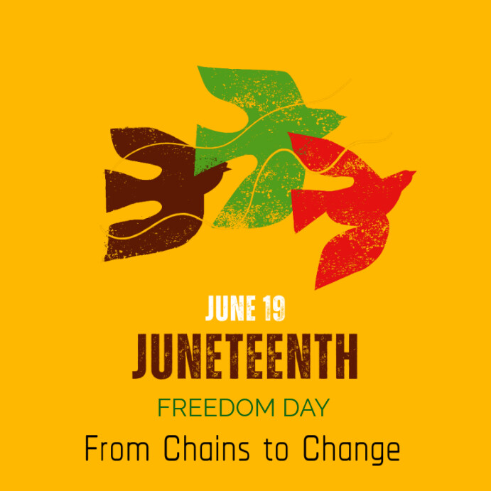 Copy of Orange Professional Happy Juneteenth Freedom Day Instagram Post ...