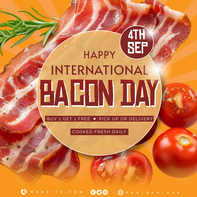Orange Professional International Bacon Day I Template | PosterMyWall