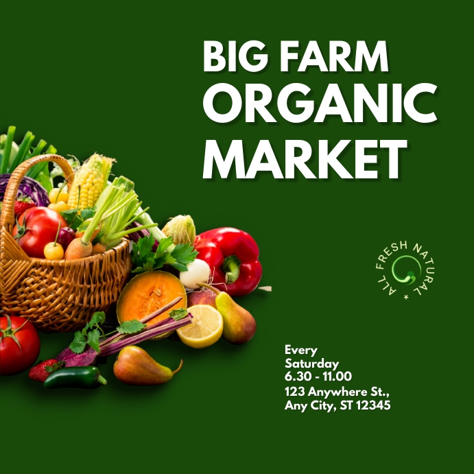 Copy of ORGANIC FARM MARKET TEMPLATE | PosterMyWall