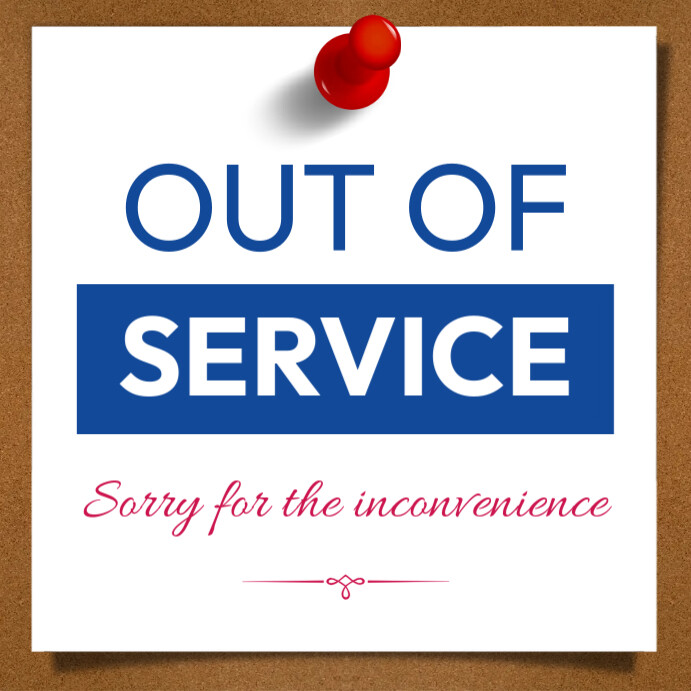 Out of service Template | PosterMyWall