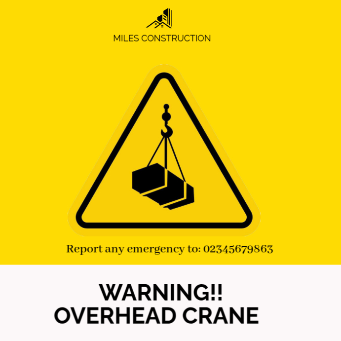 Overhead Crane Safety Warning Sign Template | PosterMyWall